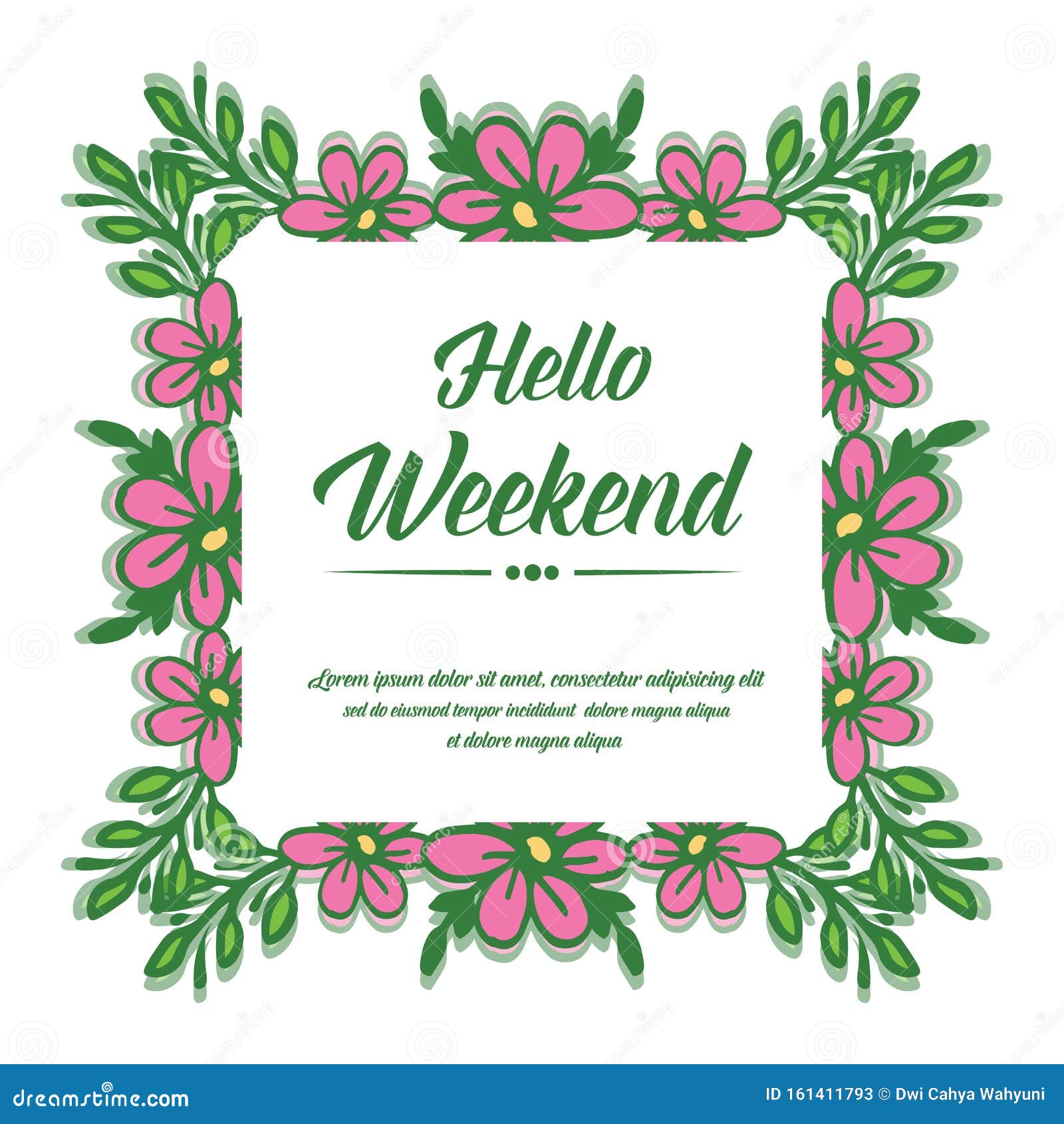 Calligraphy Card Hello Weekend, with Drawing Art of Pink Floral Frame ...
