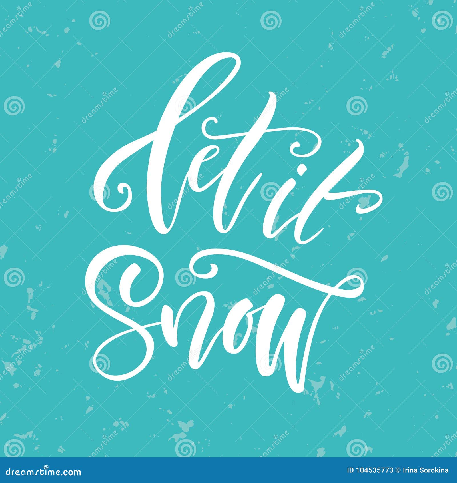 Calligraphy. Lettering. Let it Snow Stock Vector - Illustration of card ...