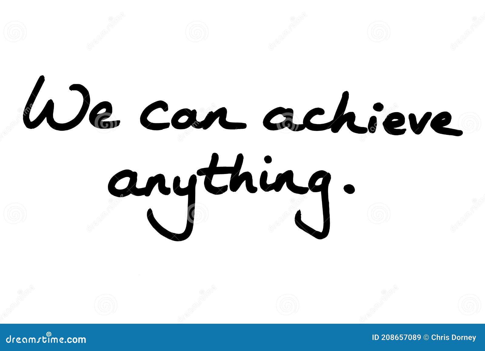 We can achieve anything stock illustration. Illustration of message ...