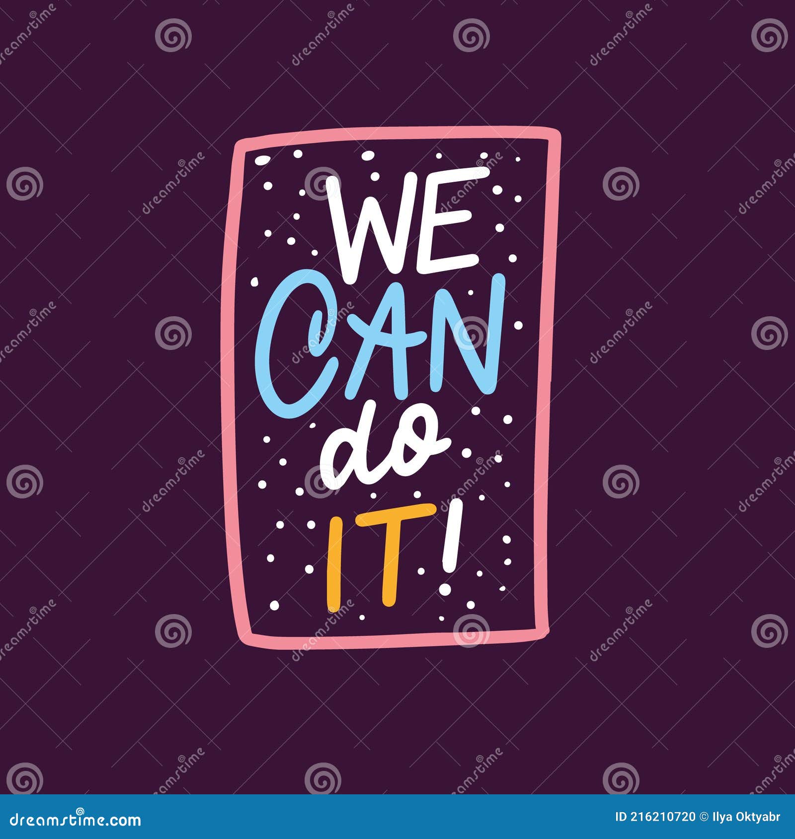 We Can Do it. Hand Drawn Colorful Lettering Phrase. Motivation Text ...