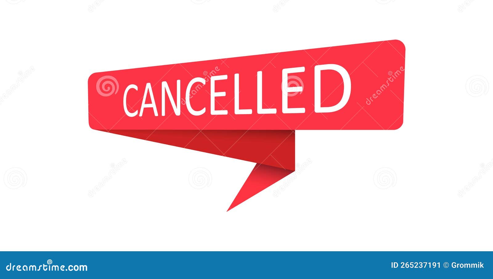 Cancelled. a Red Banner, Pointer, Sticker, Label or Speech Bubble for ...