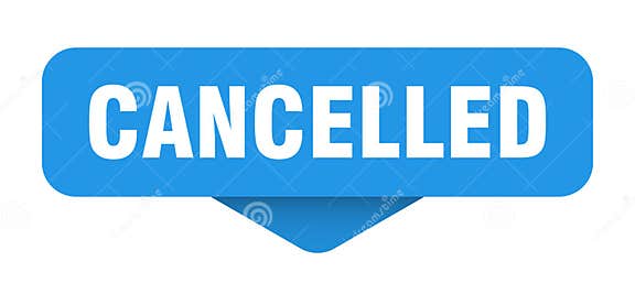 Cancelled Sticker. Cancelled Sign on Transparent Background Stock ...