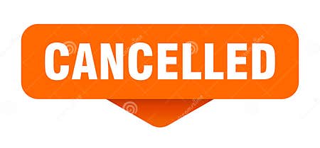 Cancelled Sticker. Cancelled Sign on Transparent Background Stock ...