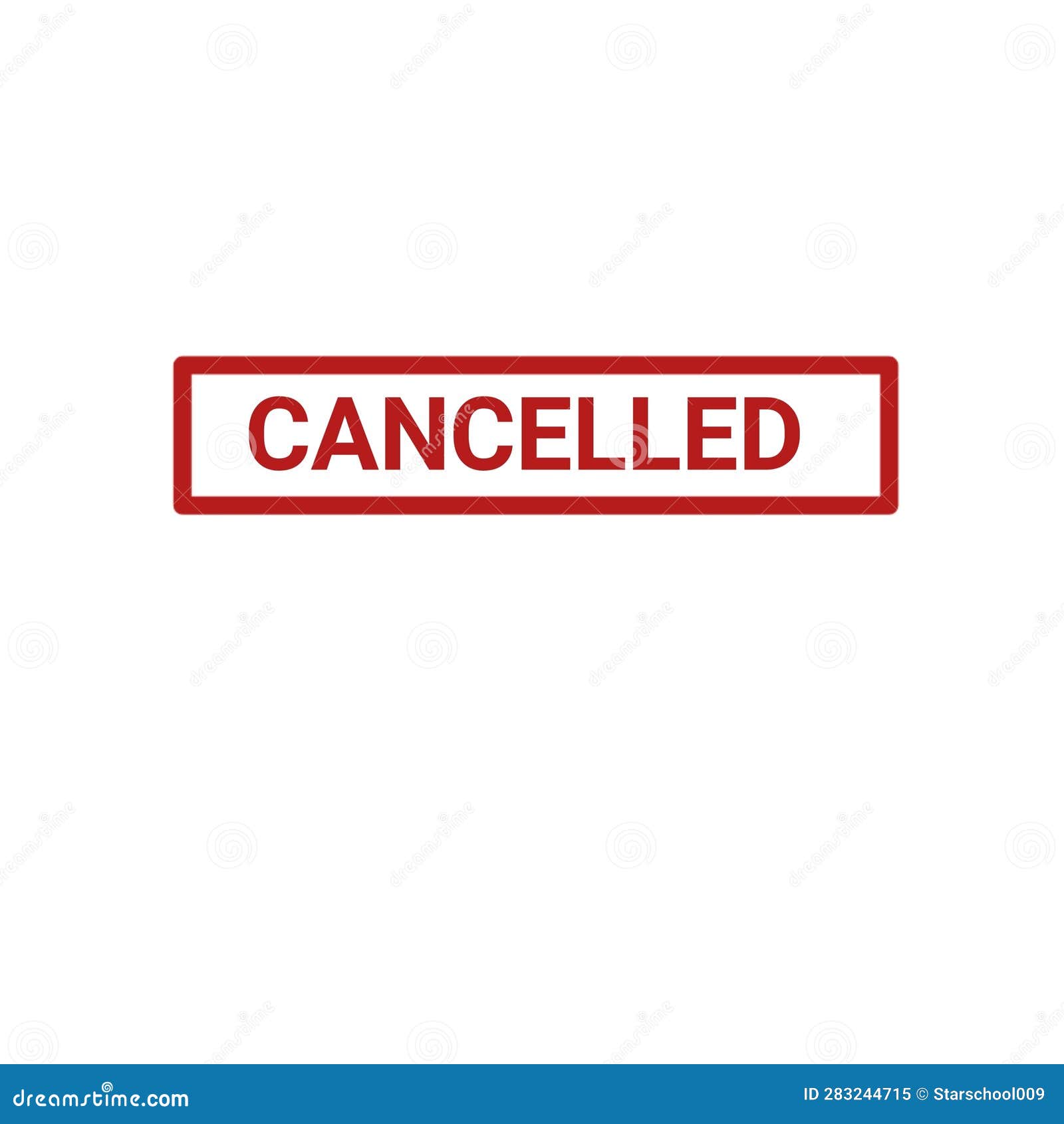 CANCELLED TEXT SIGN stock illustration. Illustration of text - 283244715