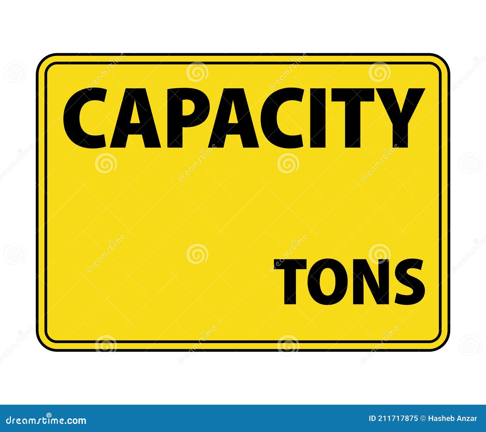Capacity Tons Sign, OSHA Shipping Declarations Sign for Load Capacity ...