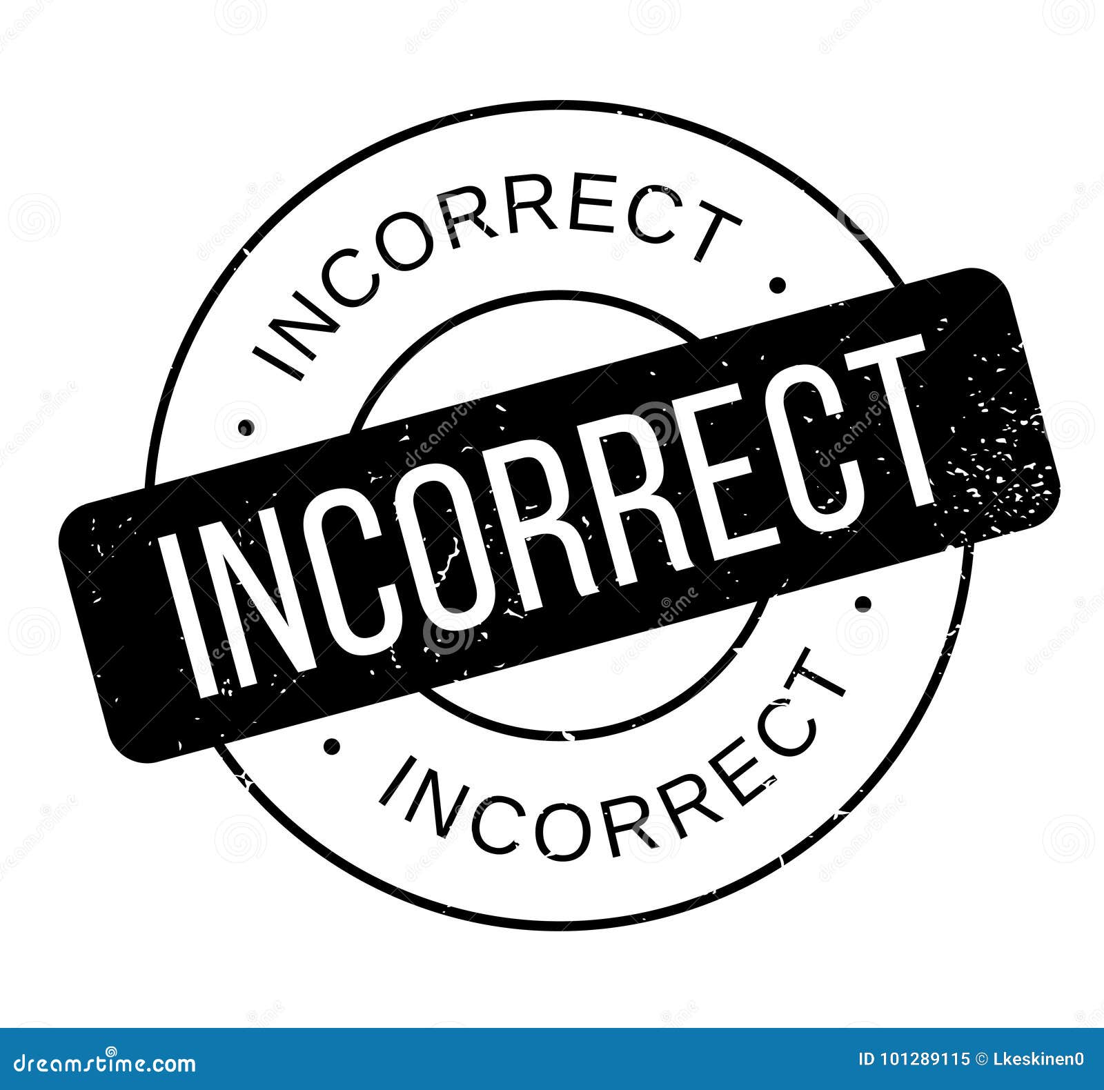 Carimbo De Borracha Incorreto Ilustração do Vetor - Ilustração de ...