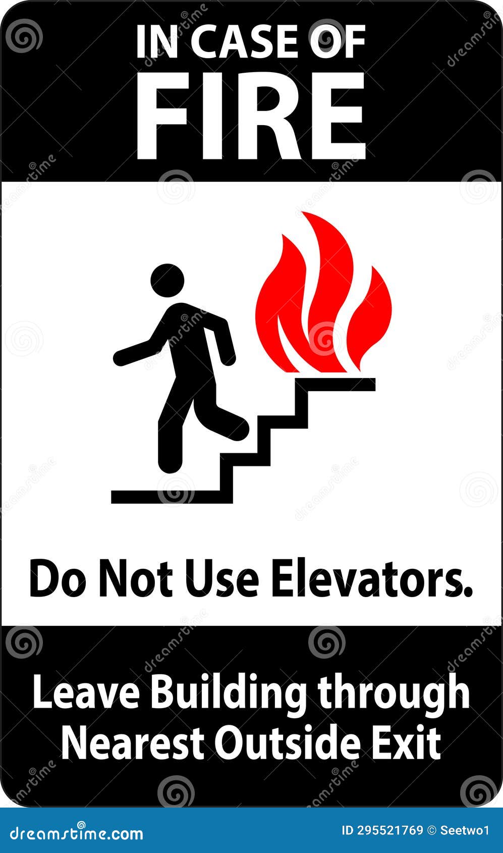 In Case of Fire Sign Do Not Use Elevators, Leave Building through ...