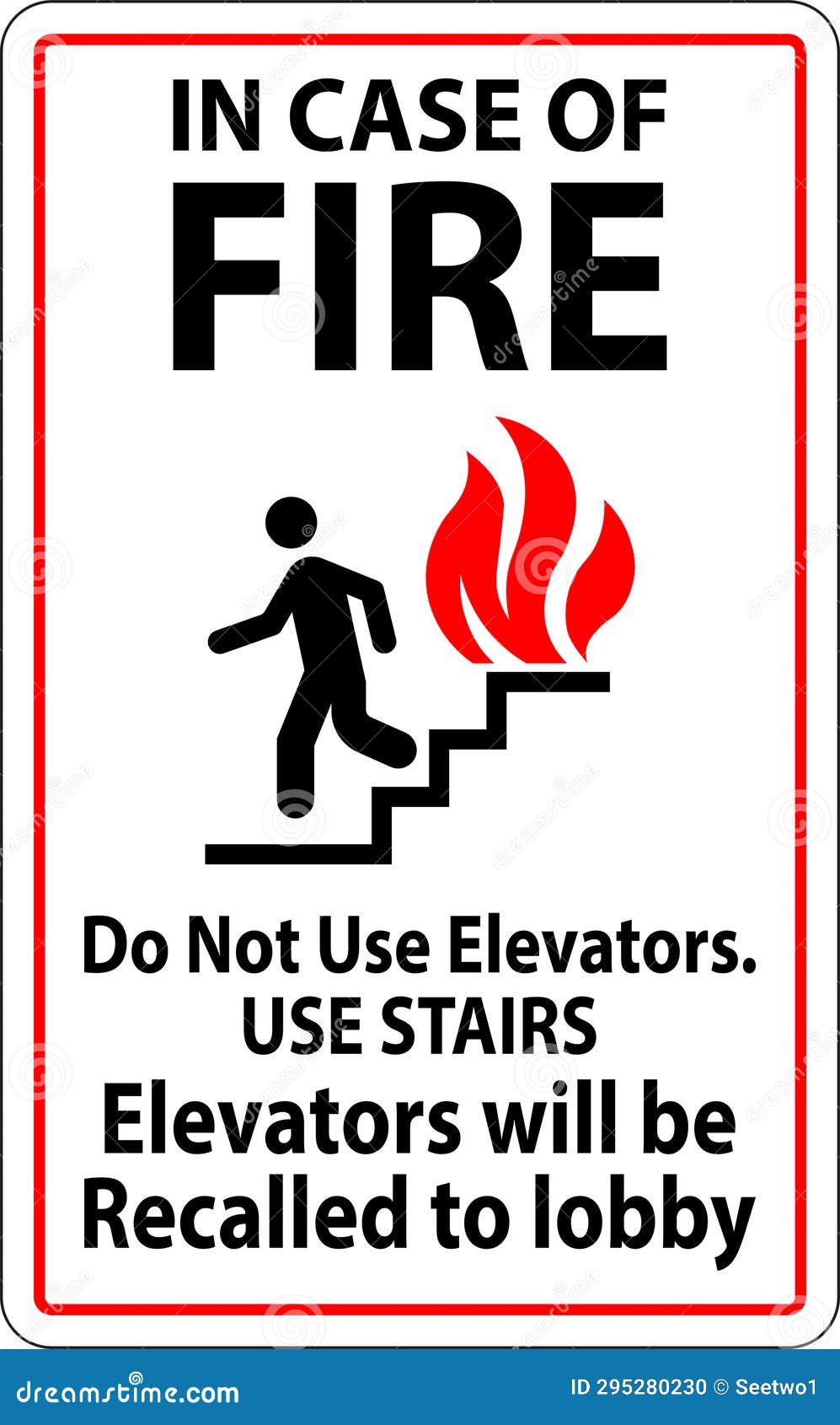 In Case Of Fire Sign Do Not Use Elevators. Use Stairs, Elevators Will ...
