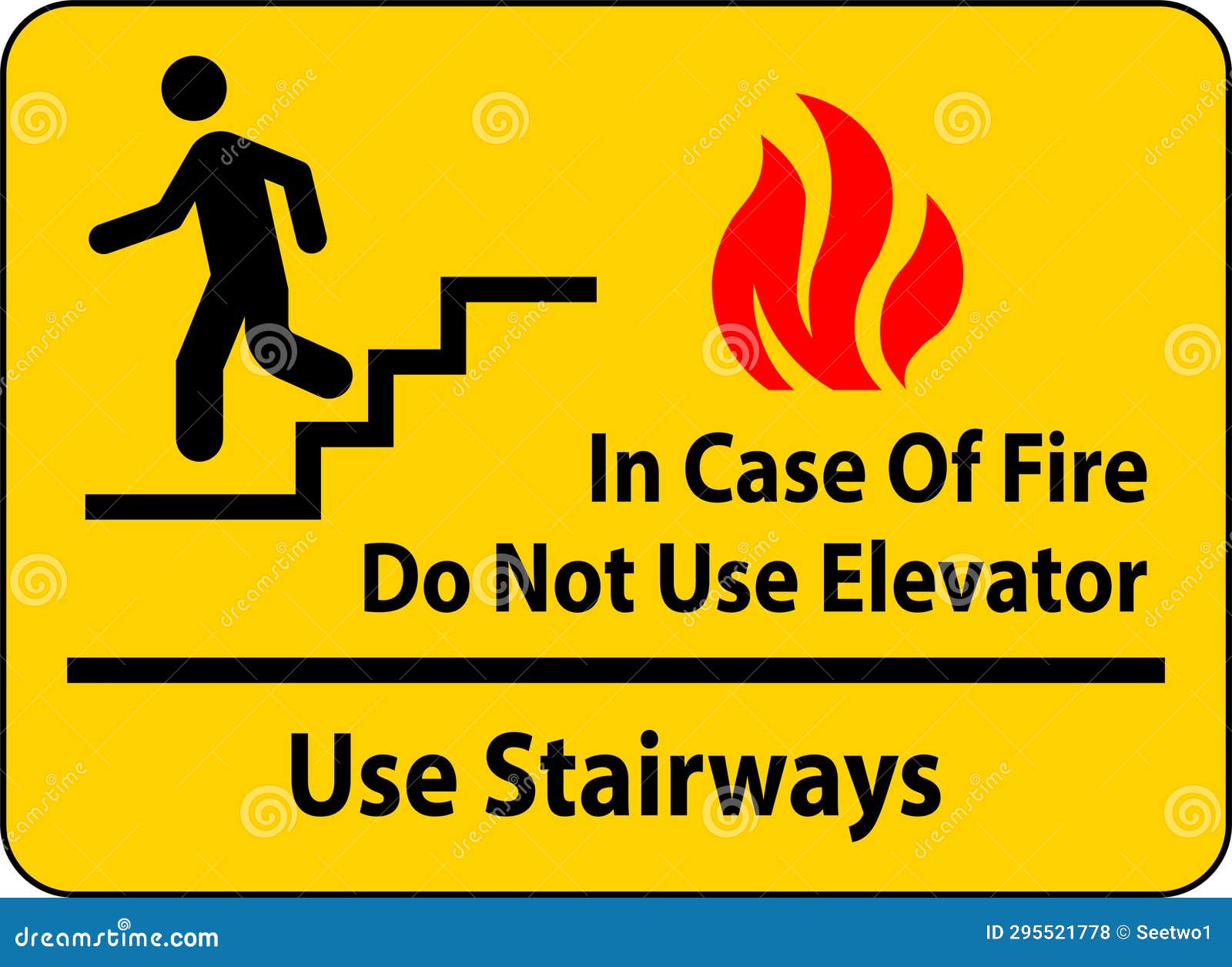 In Case of Fire Sign Do Not Use Elevators - Use Stairways Stock Vector ...