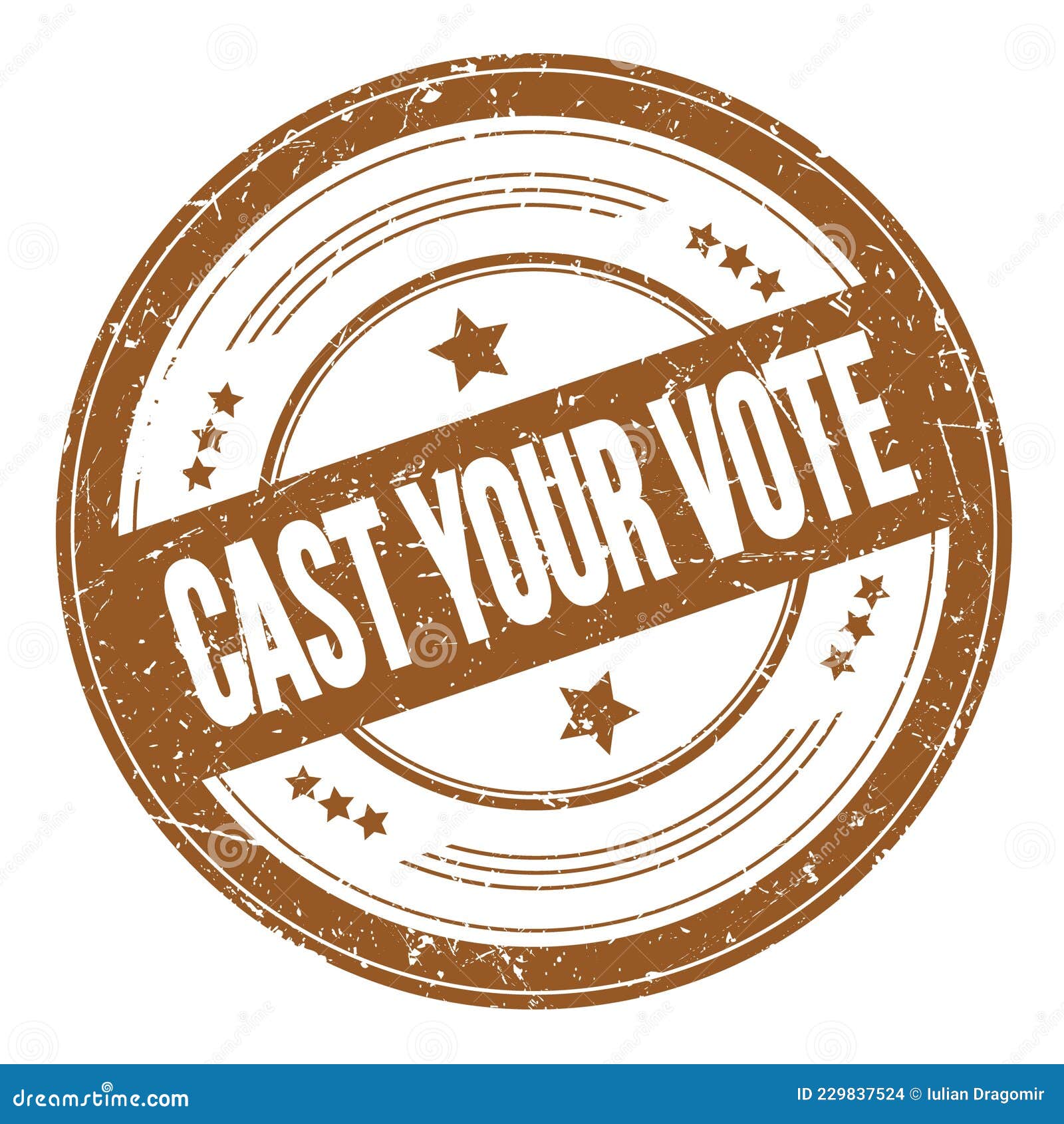CAST YOUR VOTE Text on Brown Round Grungy Stamp Stock Illustration ...