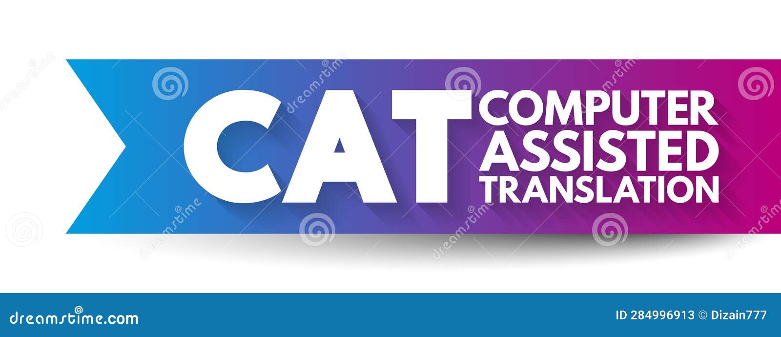CAT - Computer Assisted Translation is the Use of Software To Assist a ...