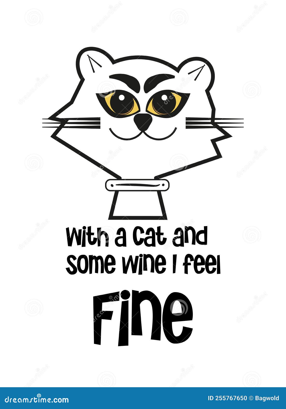 With a Cat and Some Wine I Feel Fine Vector Illlustration Stock Vector ...