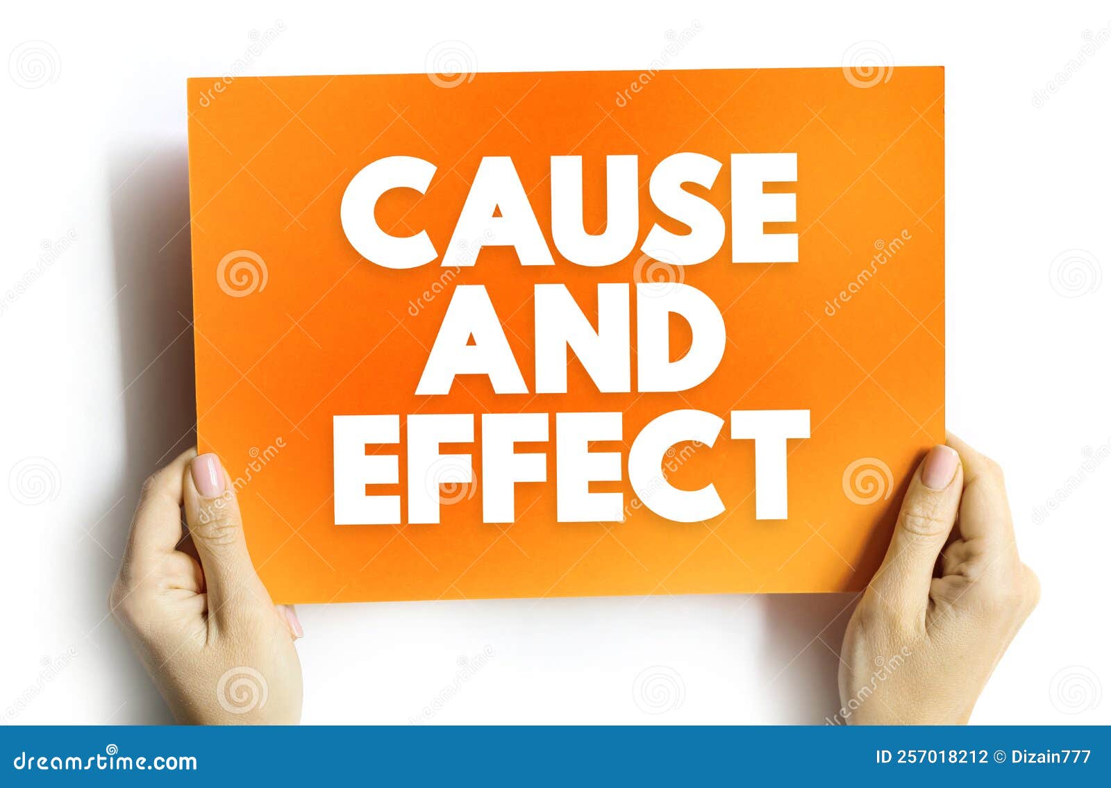 Cause and Effect - Relationship between Events or Things, Where One is ...