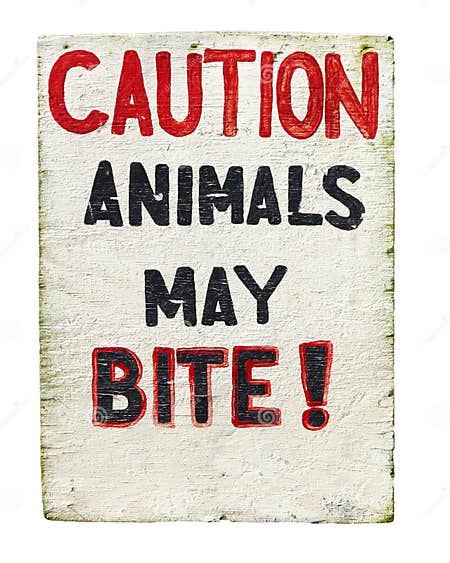 Caution Animals May Bite Sign Stock Photo - Image of cream, attention ...