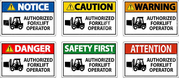Caution Authorized Forklift Operator Sign Stock Vector - Illustration ...