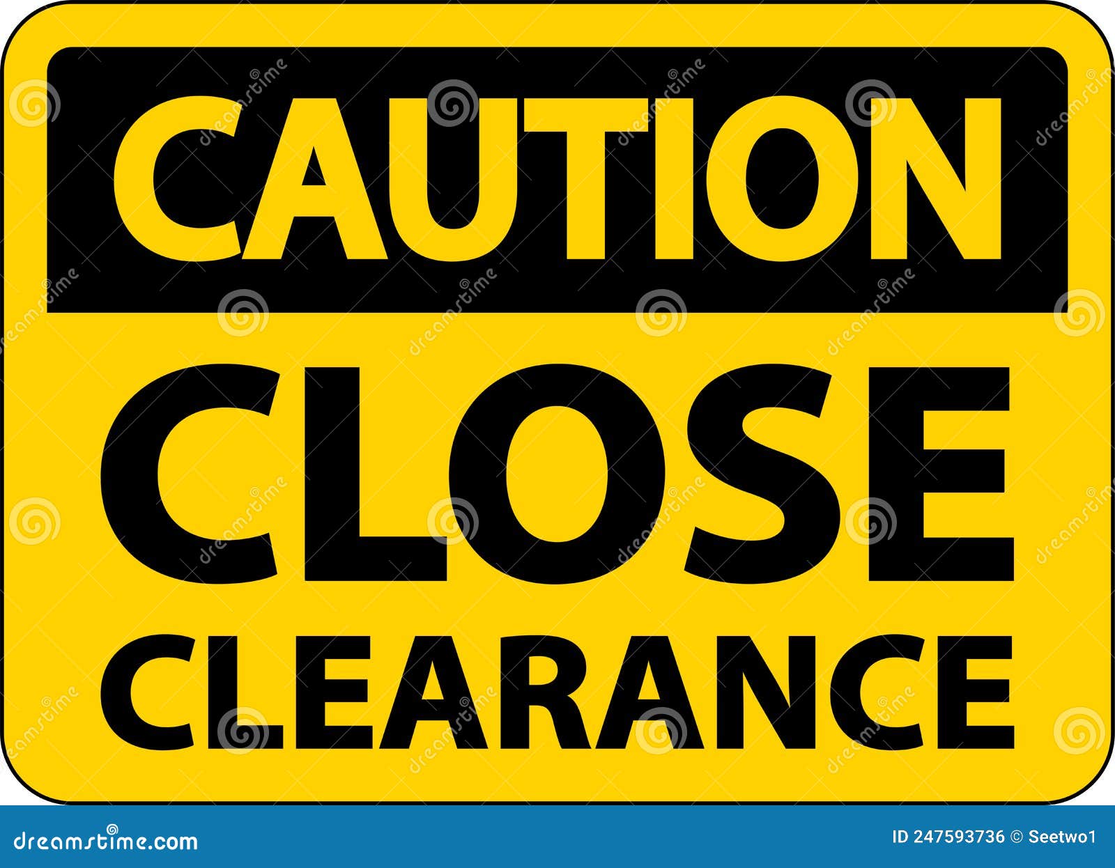 Caution Close Clearance Sign on White Background Stock Vector ...