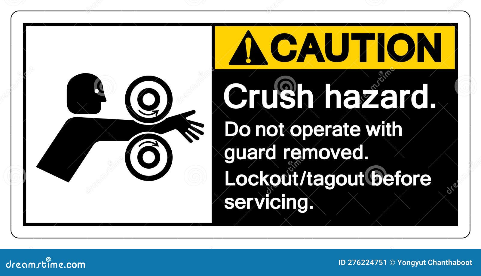Caution Crush Hazard Do Not Operate with Guard Removed Symbol Sign ...
