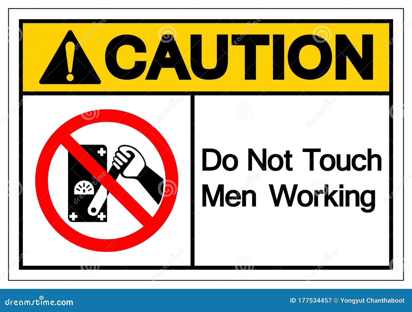 Caution Do Not Touch Men Working Symbol Sign, Vector Illustration ...