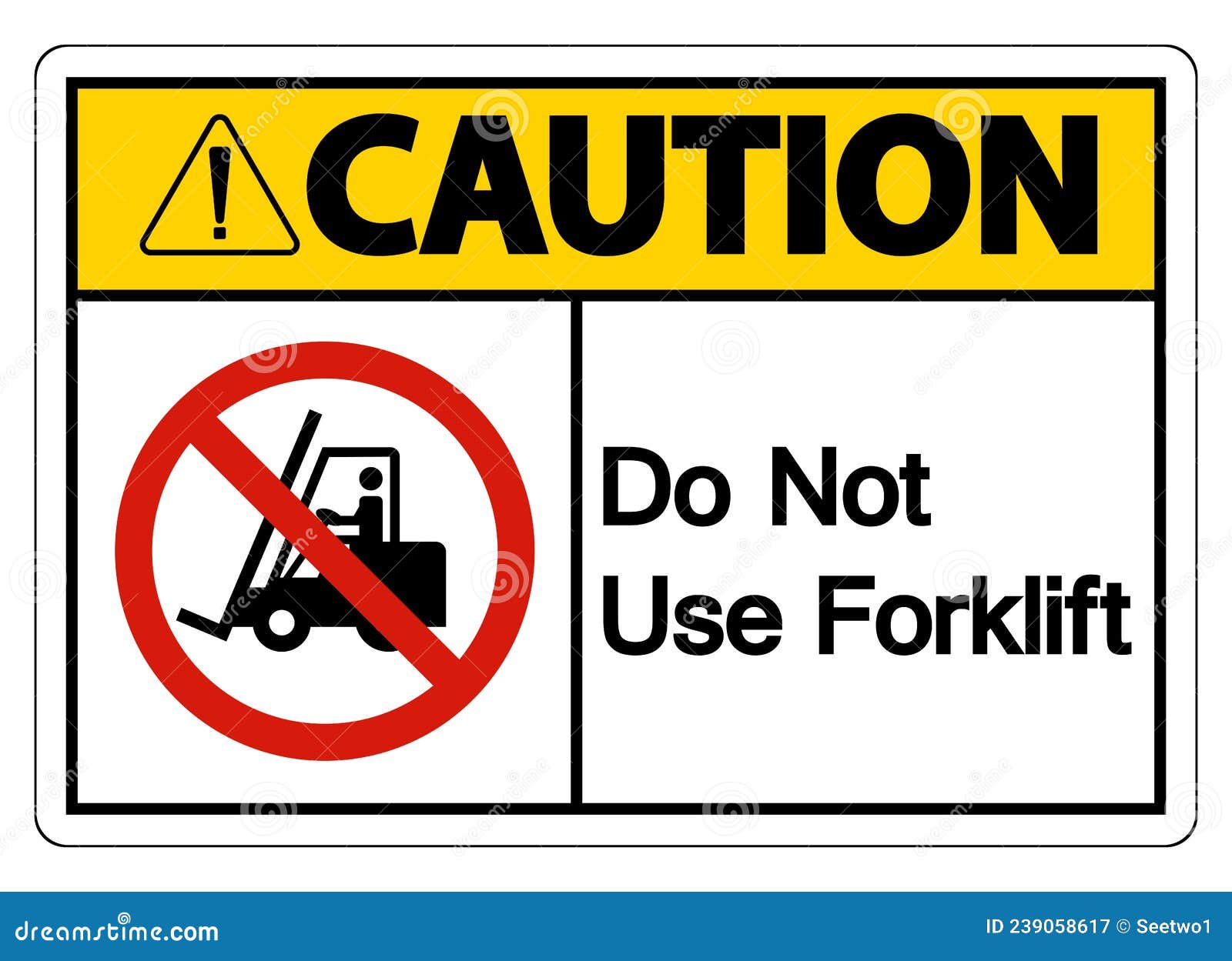 Caution Do Not Use Forklift Sign on White Background Stock Vector ...