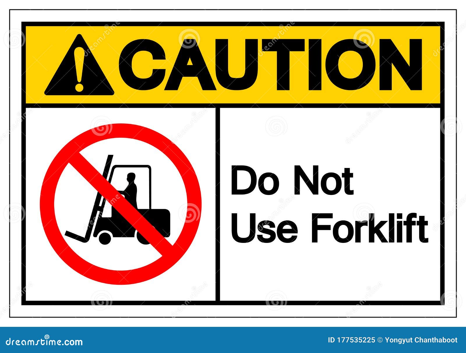 Caution Do Not Use Forklift Symbol Sign, Vector Illustration, Isolate ...