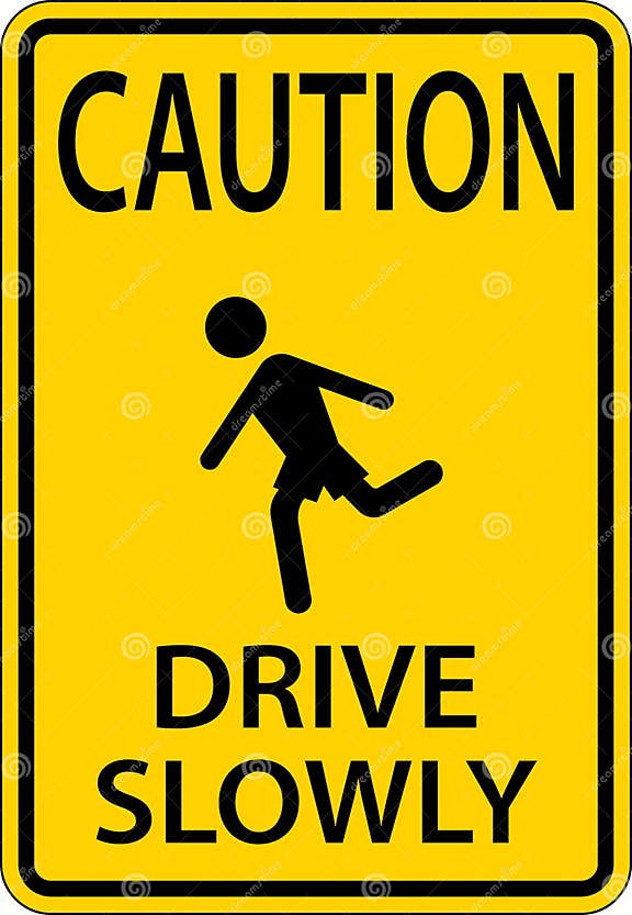 Caution Drive Slowly Sign on White Background Stock Vector ...
