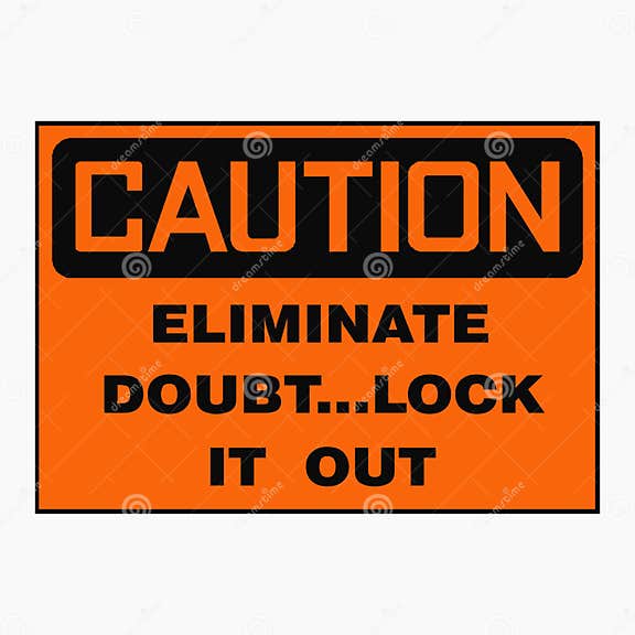 Caution sign stock illustration. Illustration of eliminate - 259495915