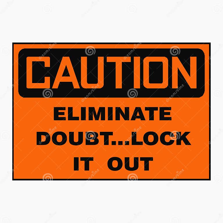 Caution sign stock illustration. Illustration of eliminate - 259495915