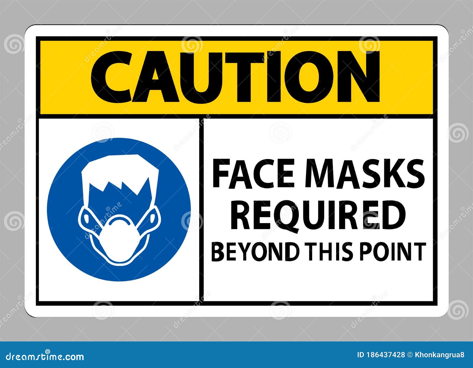 Caution Face Masks Required Beyond this Point Sign Isolate on White ...
