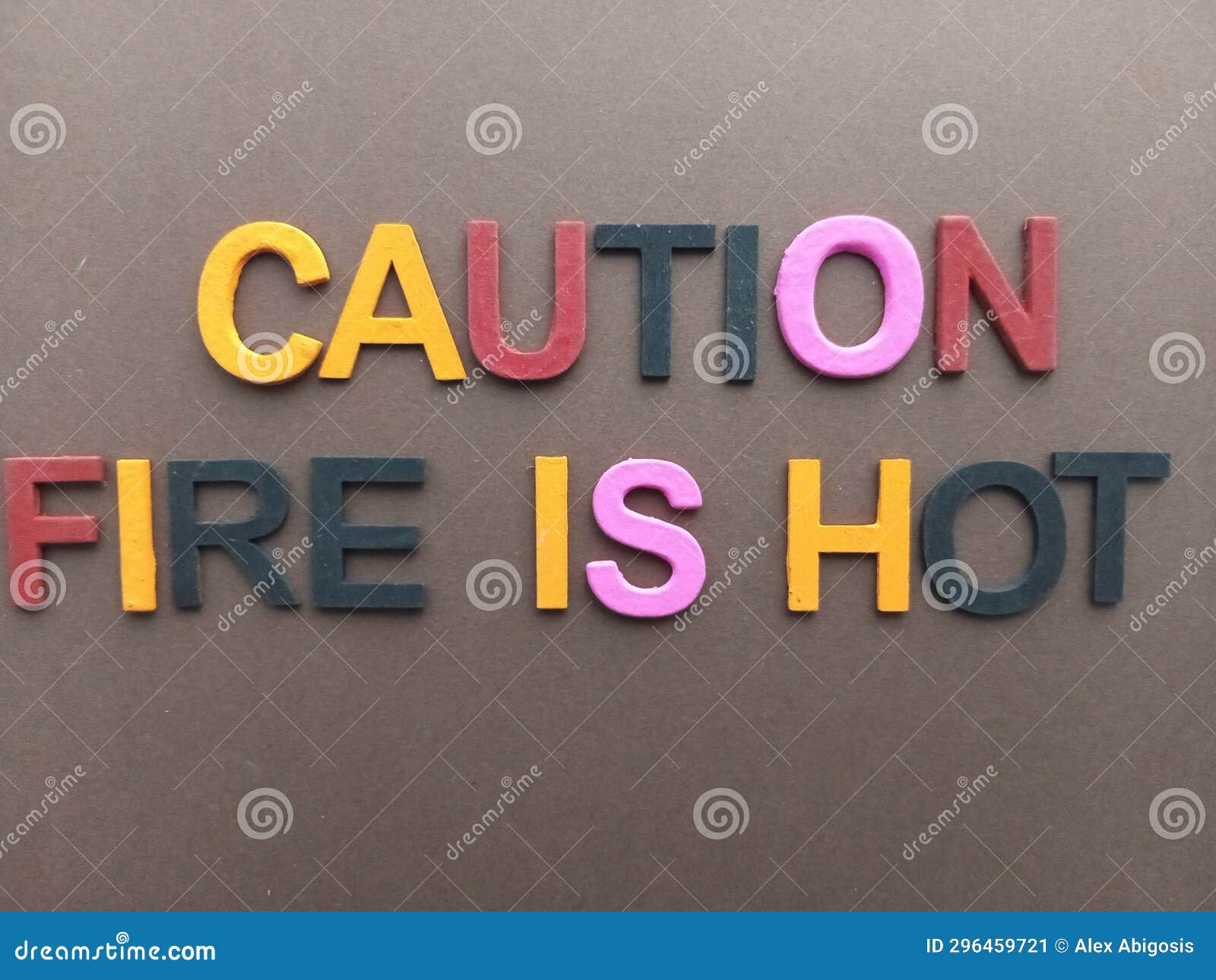 Caution Fire is Hot Fun Sarcastic Sign Stock Image - Image of colors ...