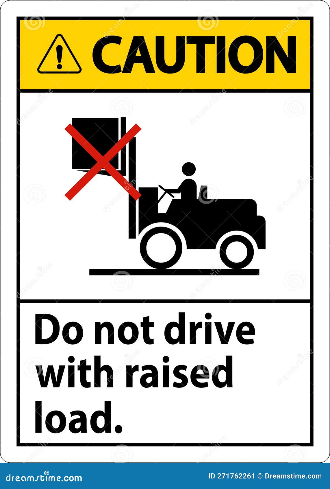 Caution Forklift Symbol, Do Not Drive with Raised Load Stock Vector ...