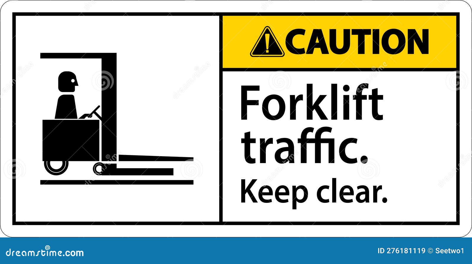 Caution Forklift Traffic Keep Clear Sign Stock Vector - Illustration of ...