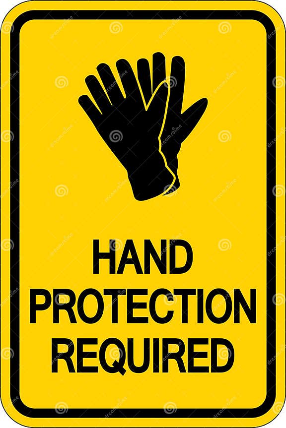 Caution Hand Protection Required Sign Stock Vector - Illustration of ...