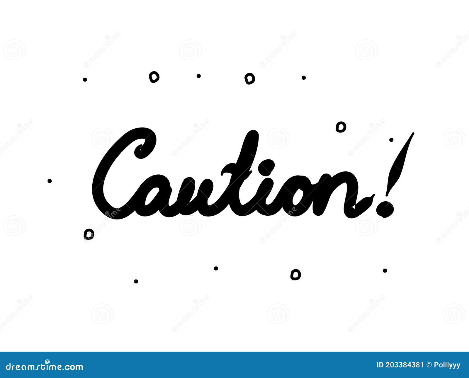 Caution Handwritten. Modern Calligraphy Text Stock Vector ...