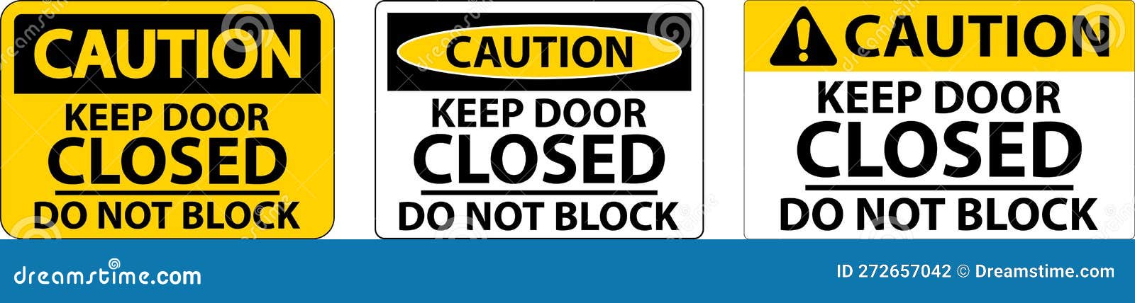 Caution Do Not Block Door Symbol Sign ,Vector Illustration, Isolate On ...