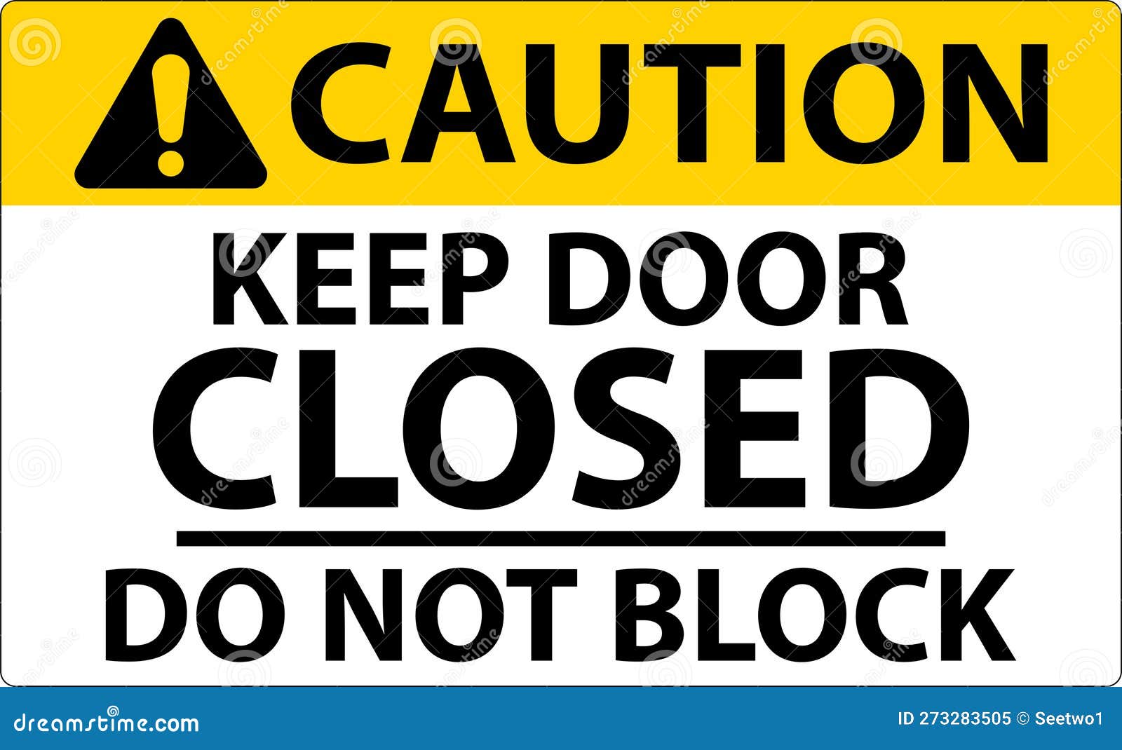 Caution Do Not Block Door Symbol Sign ,Vector Illustration, Isolate On ...