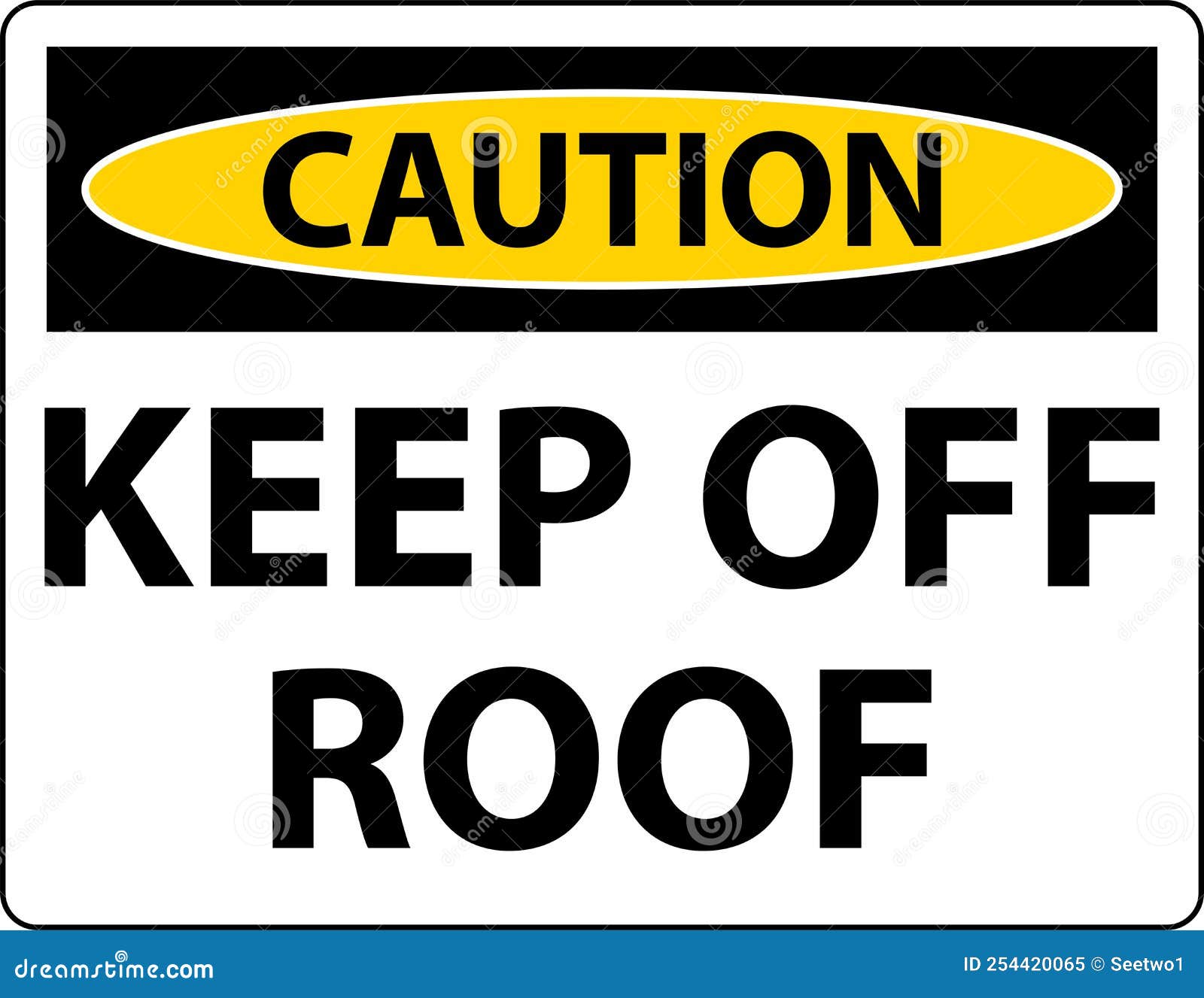 Caution Keep Off Roof Sign on White Background Stock Vector ...