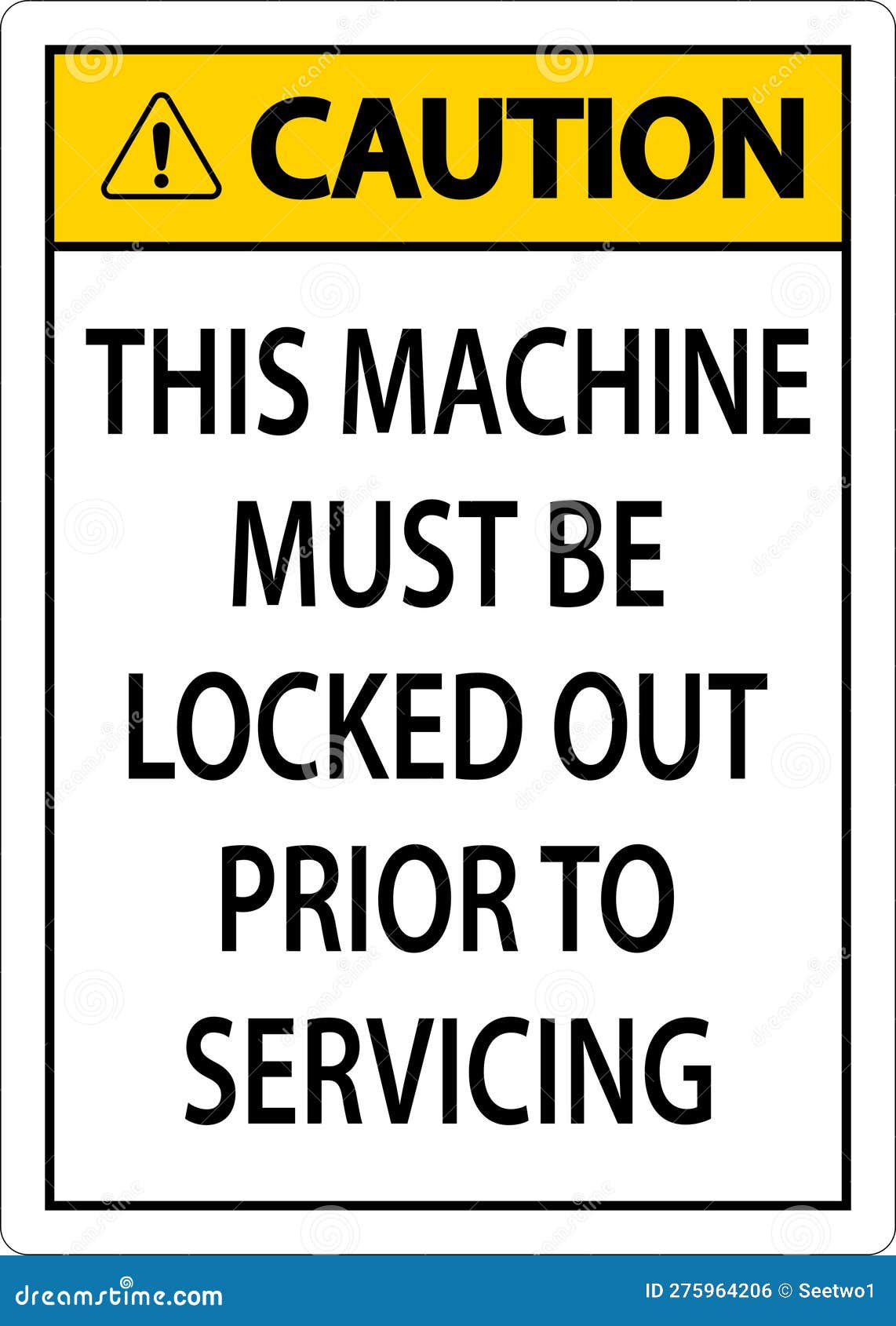 Caution this Machine Must Be Locked Out Prior To Servicing Sign Stock ...