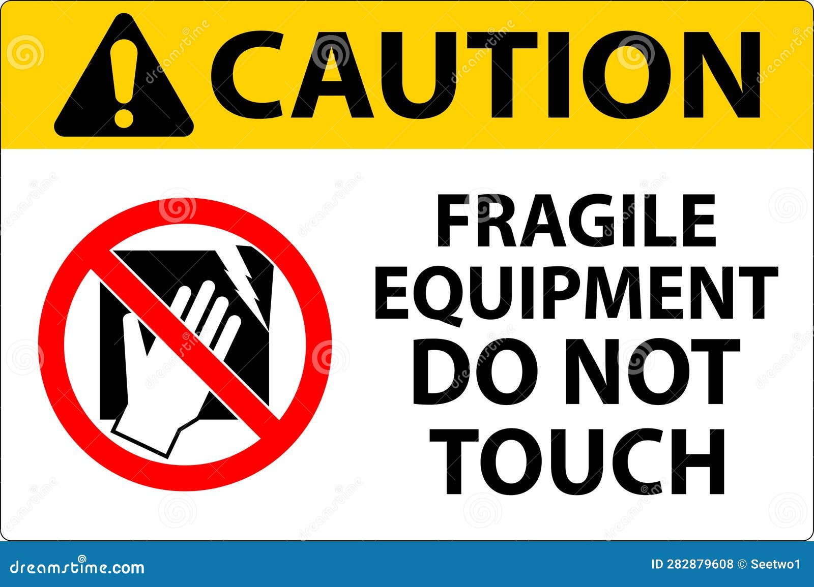 Caution Machine Sign Fragile Equipment, Do Not Touch Stock Vector ...