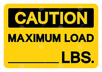Caution Maximum Load LBS Symbol Sign, Vector Illustration, Isolate on ...