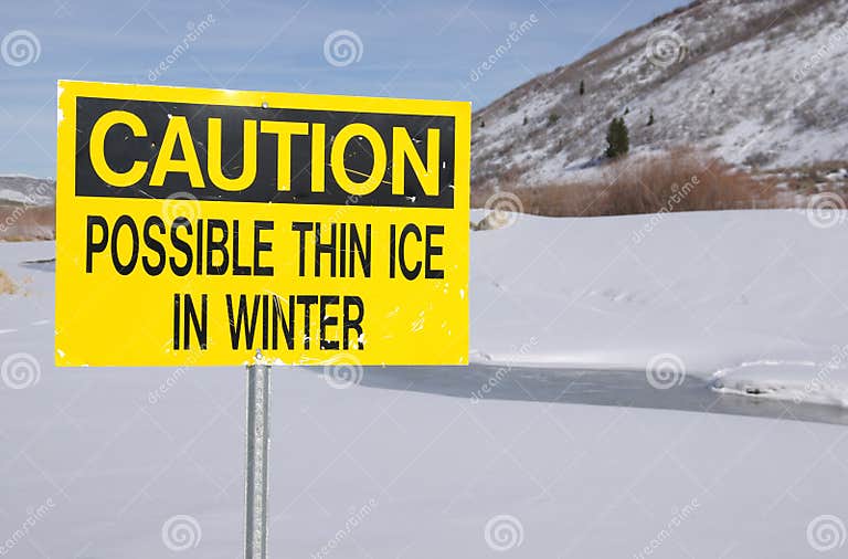 Caution Possible Thin Ice Sign. Stock Image - Image of lake, thin: 4693103