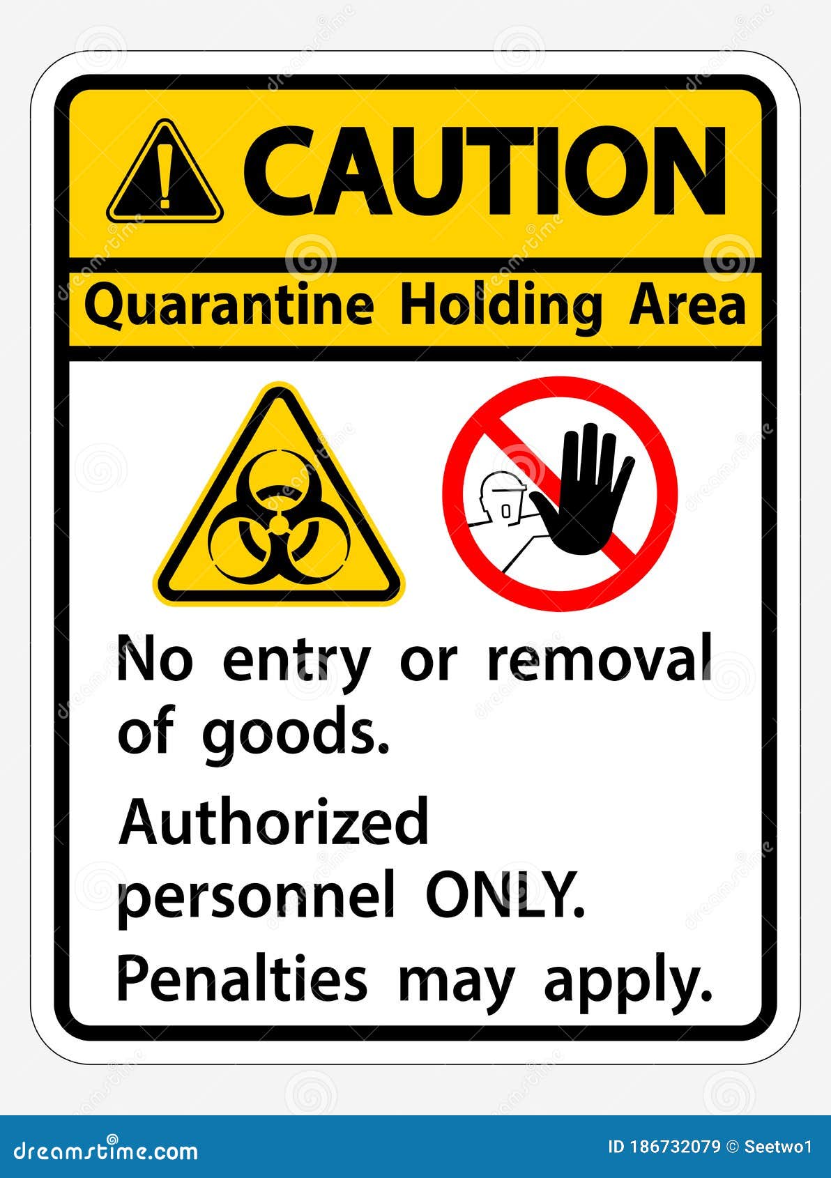 Caution Quarantine Holding Area Sign Isolated on White Background ...