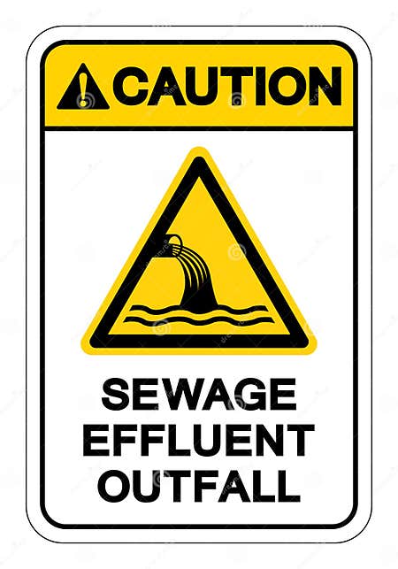 Caution Sewage Effluent Outfall Symbol Sign, Vector Illustration ...