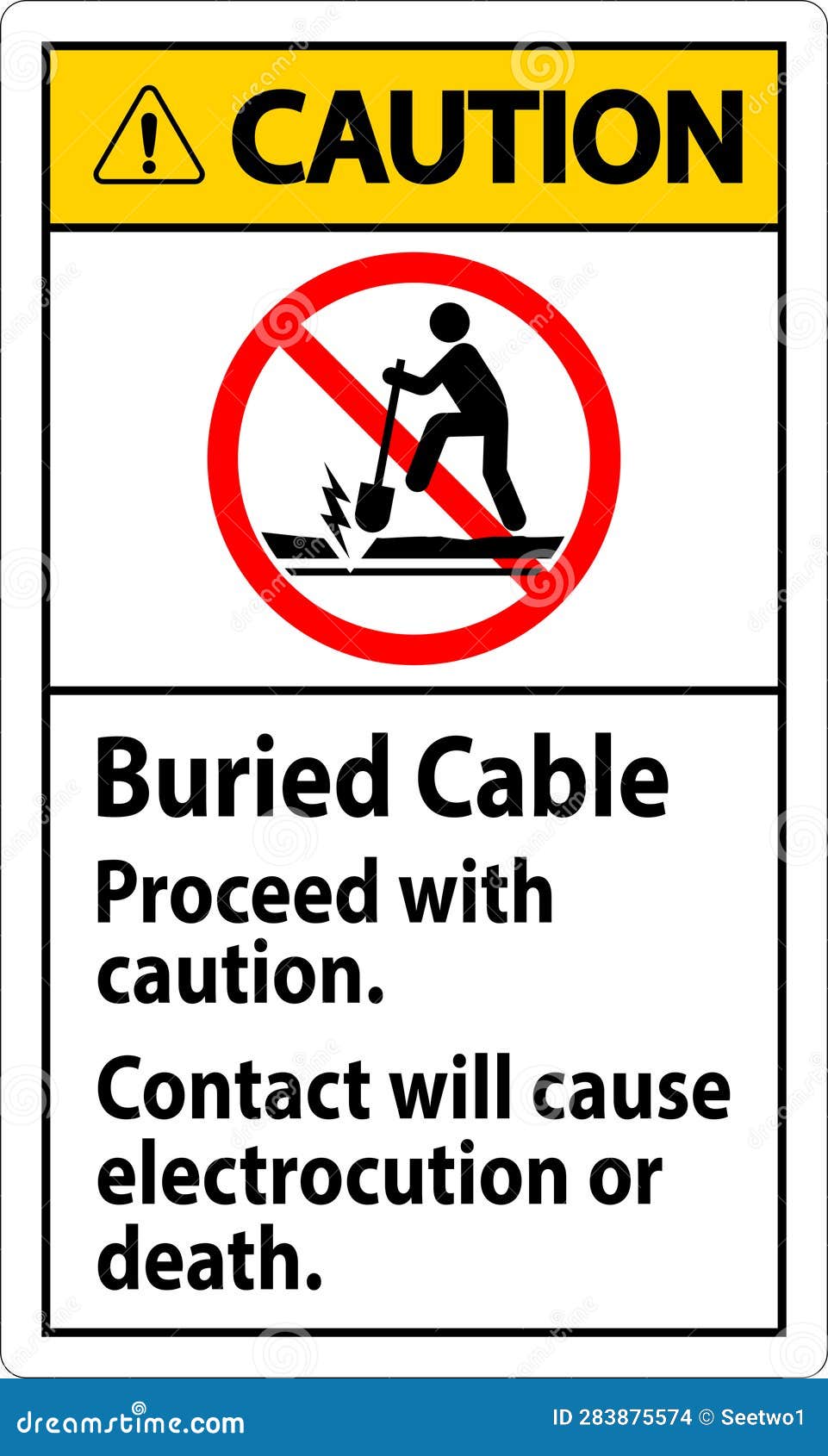 Caution Sign Buried Cable, Proceed with Caution, Contact Will Cause ...