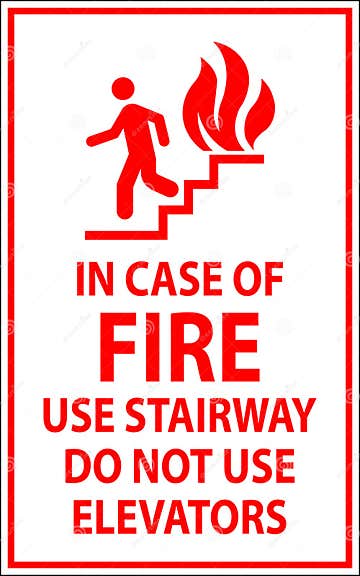 Caution Sign in Case of Fire Use Stairway Do Not Use Elevators Stock ...