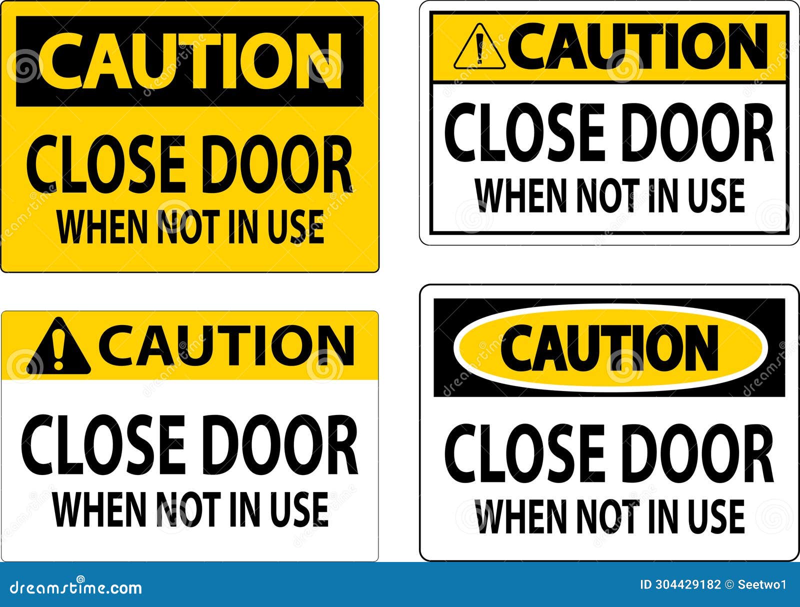Caution Sign Close Door when Not in Use Stock Vector - Illustration of ...