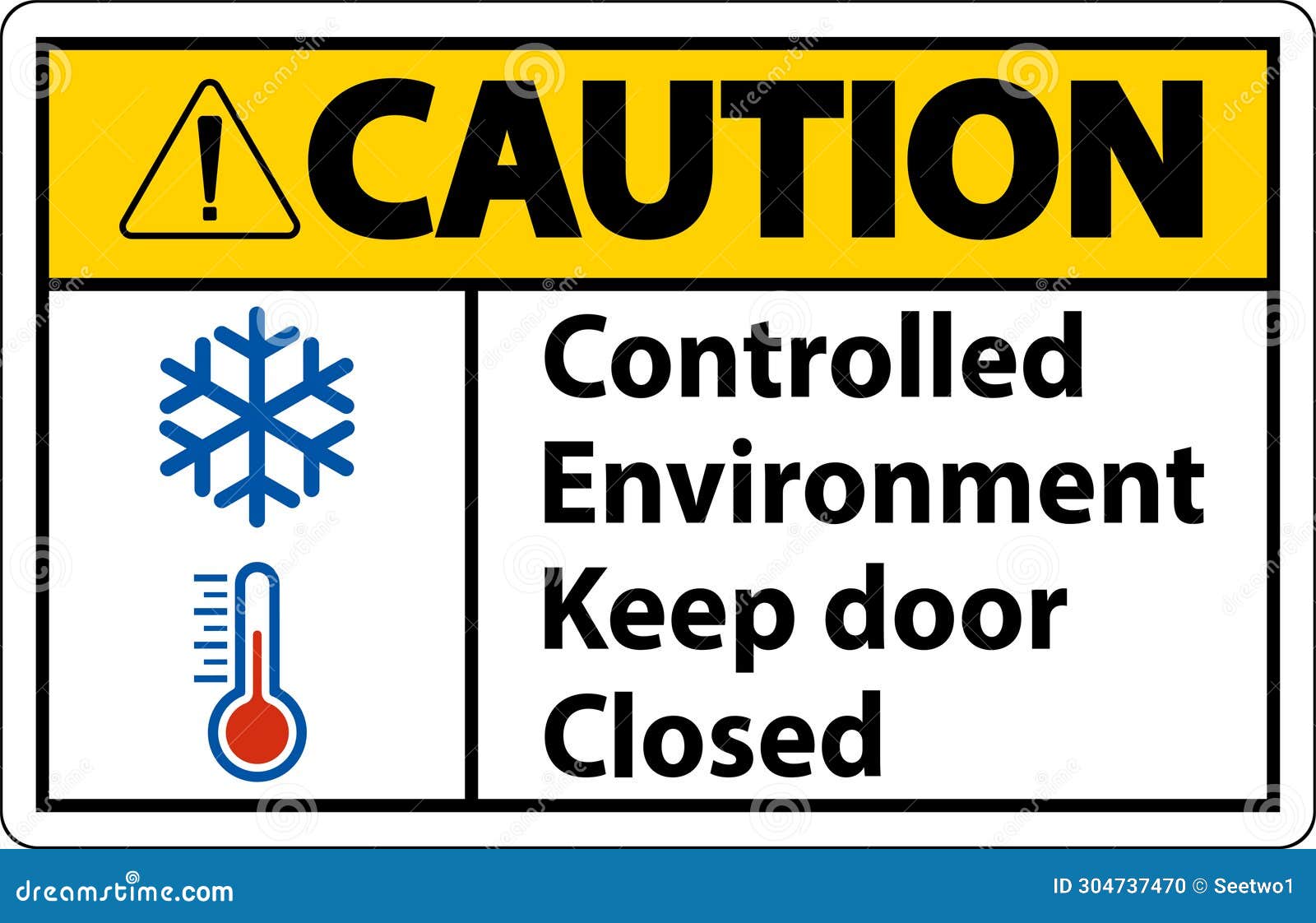 Caution Sign, Controlled Environment Keep Door Closed Stock ...