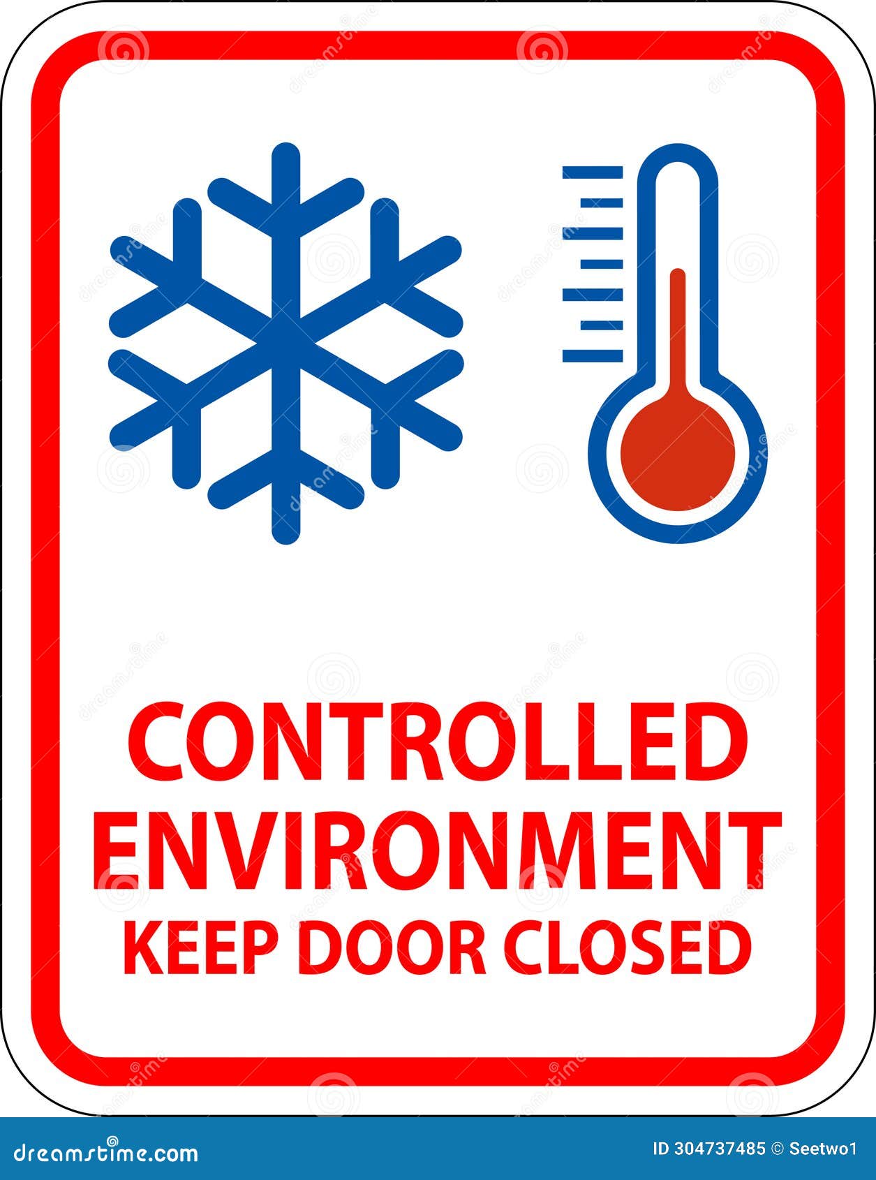 Caution Sign, Controlled Environment Keep Door Closed Stock Vector ...