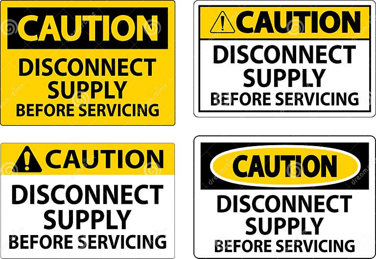 Caution Sign Disconnect Supply before Servicing Sign Stock Vector ...