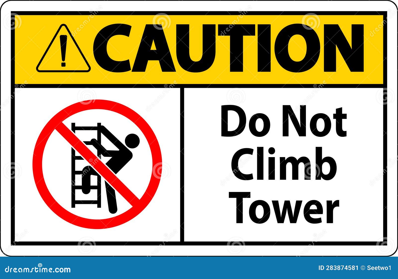 Caution Sign Do Not Climb Tower on White Background Stock Vector ...