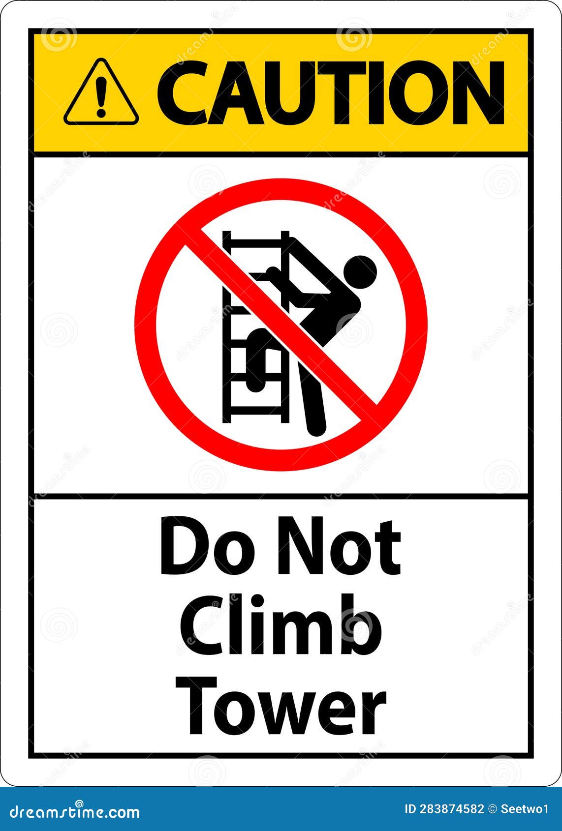 Caution Sign Do Not Climb Tower on White Background Stock Vector ...